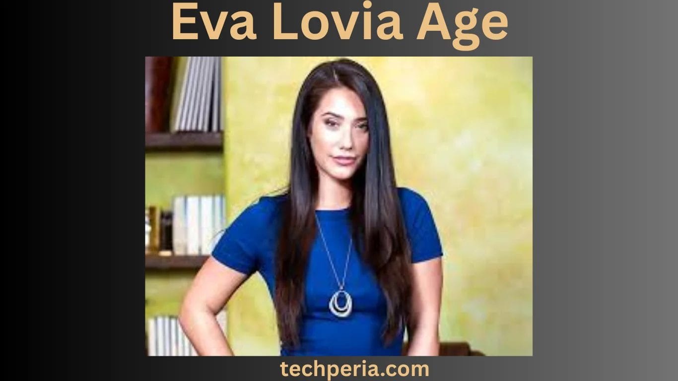 Eva Lovia Age, Net Worth, and Personal Life – Techperia
